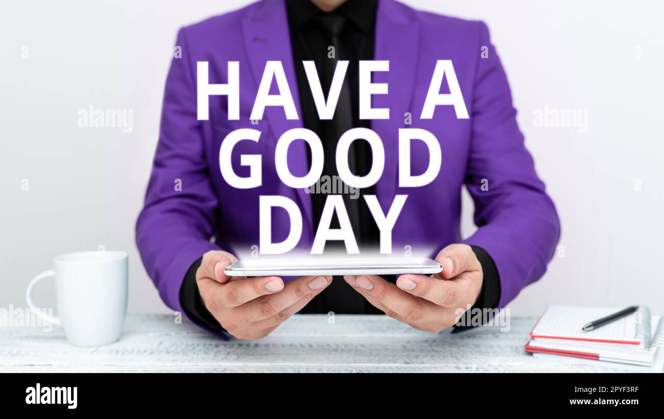 Handwriting text Have A Good Day. Word for Nice gesture positive wishes ...