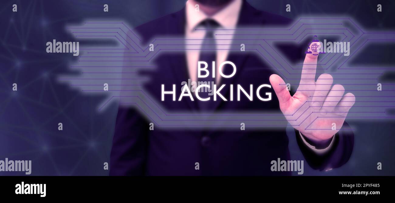 Sign Displaying Bio Hacking Word For Exploiting Genetic Material Experimentally Without Regard