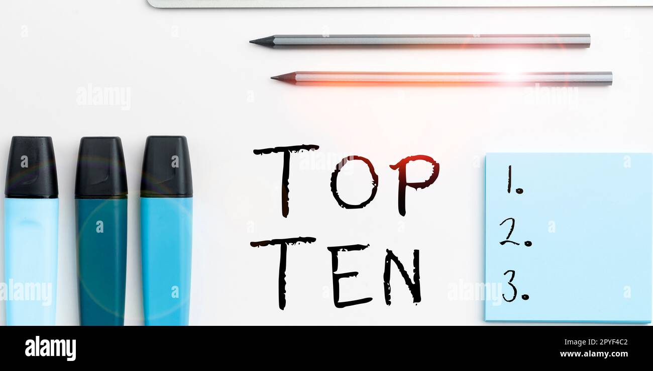 Inspiration showing sign Top Ten. Business concept the ten most popular ...