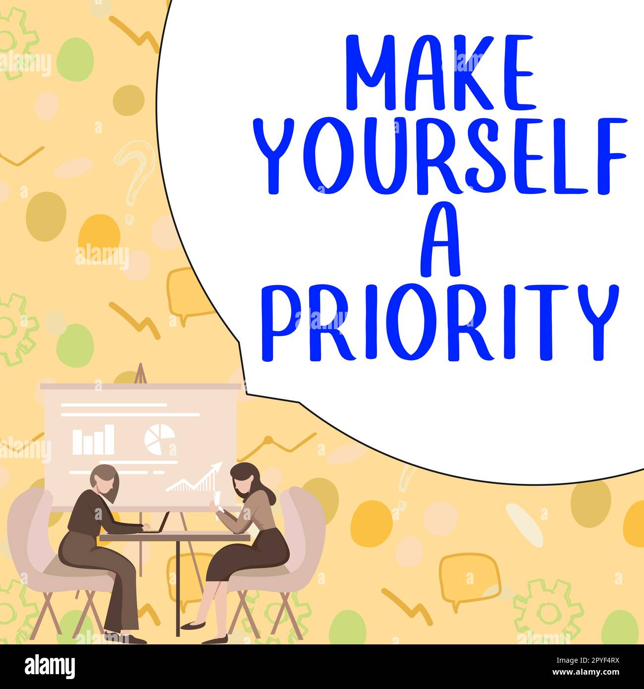 Sign displaying Make Yourself A Priority. Word for Think in your own ...