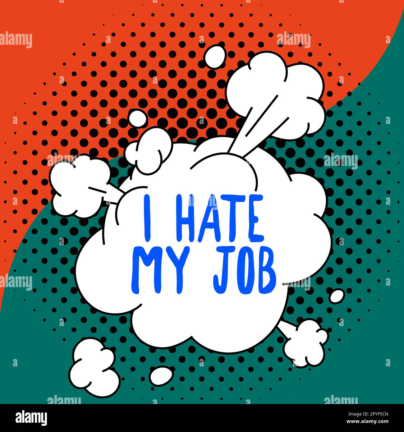 Text sign showing I Hate My Job. Business overview don t like the ...