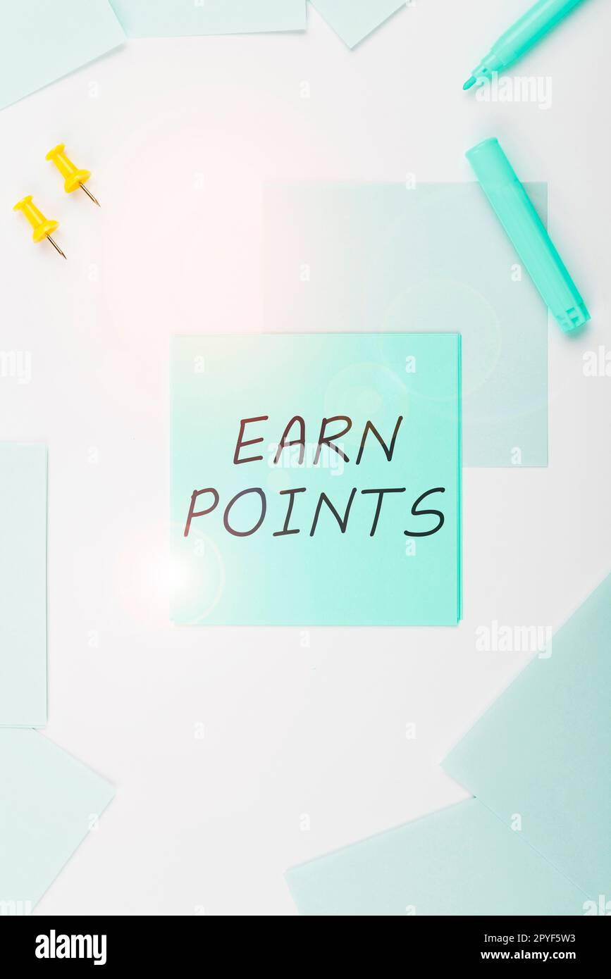 Text sign showing Earn Points. Conceptual photo to get praise or ...
