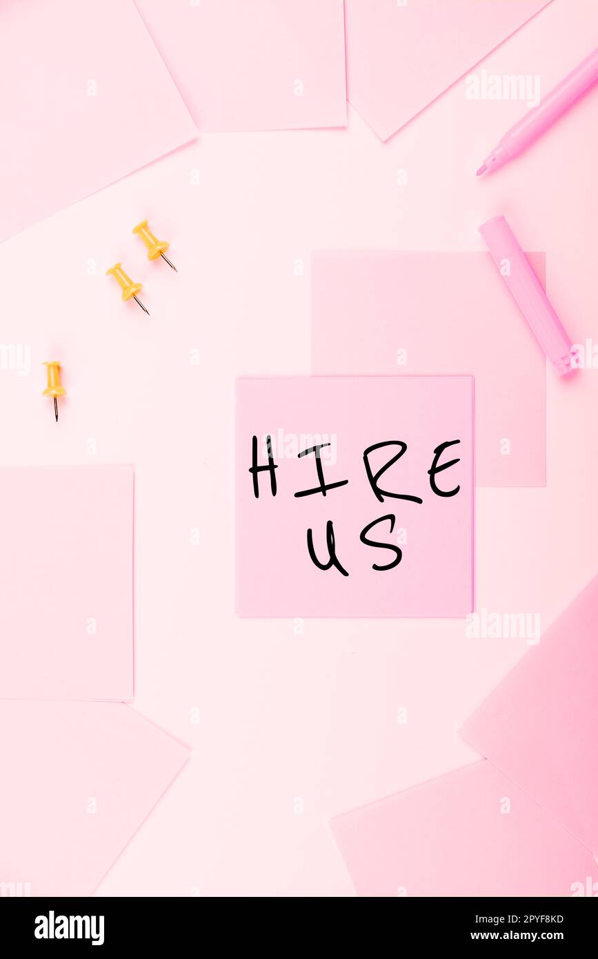 Hand writing sign Hire Us. Business approach Used by human resources ...