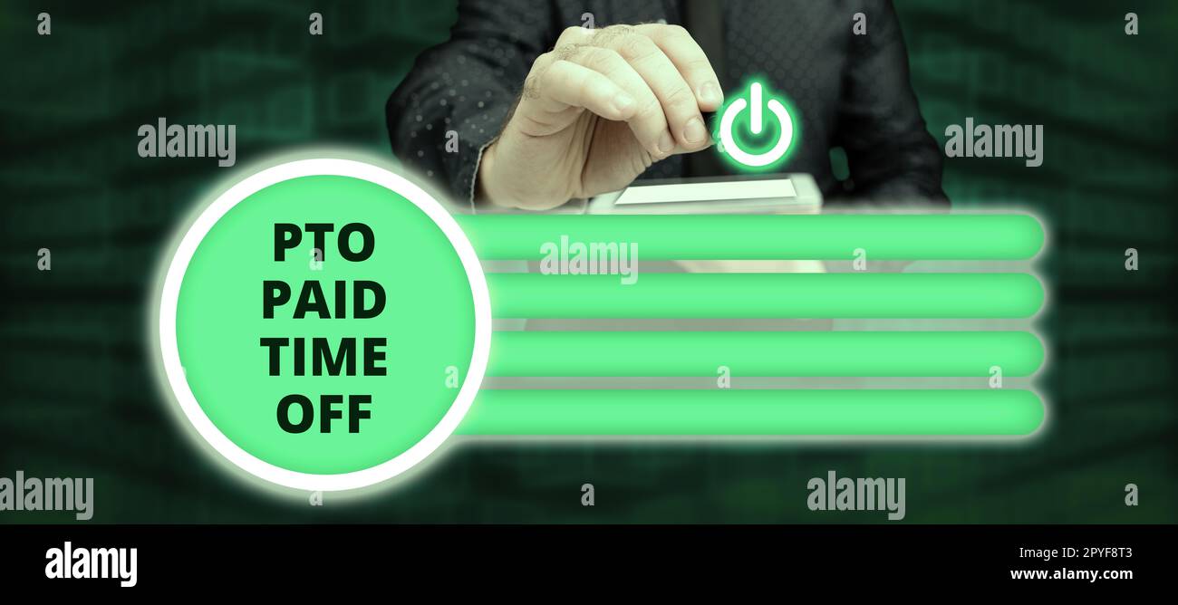 Conceptual caption Pto Paid Time Off. Business overview Employer grants ...