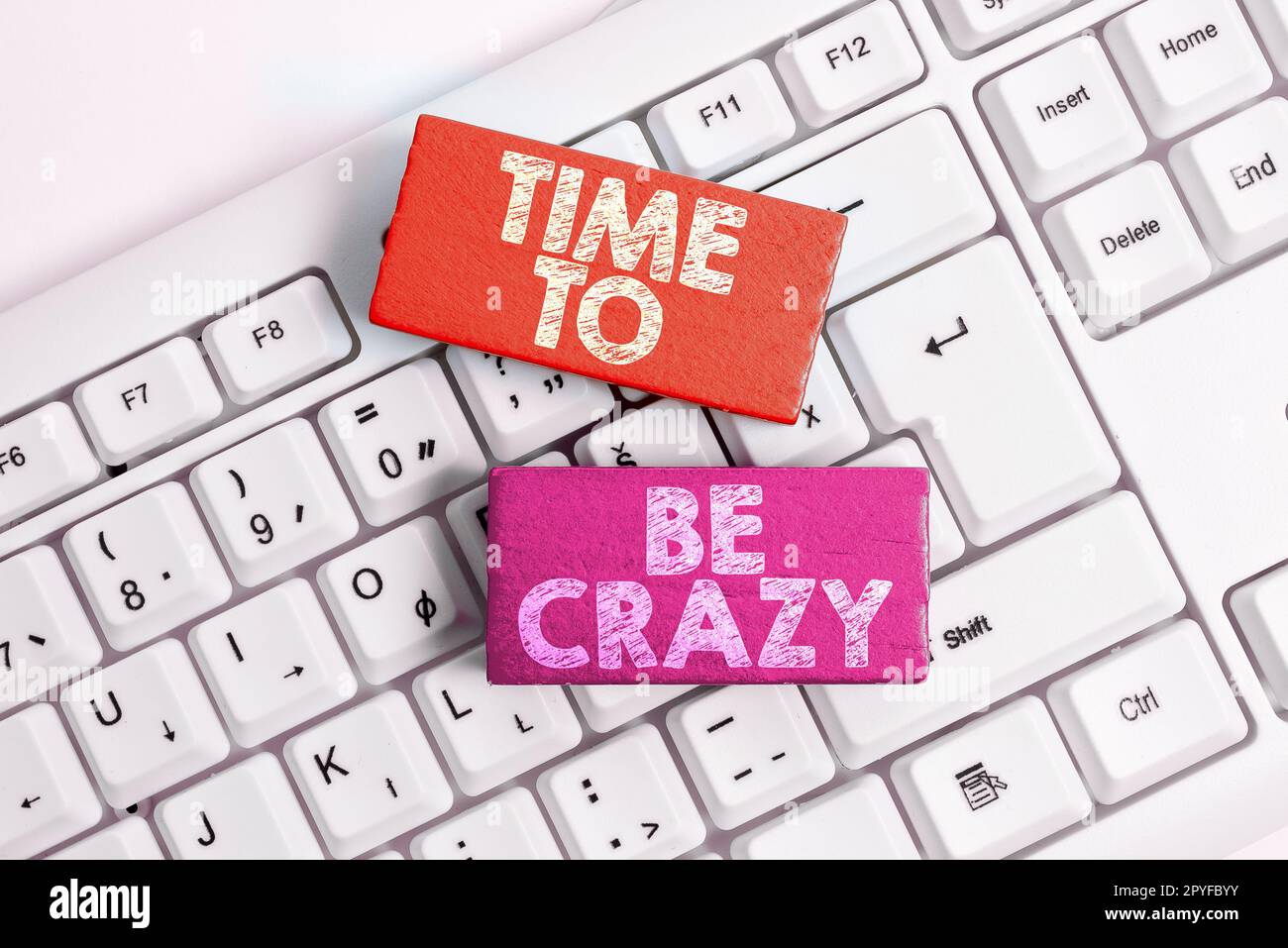 Hand writing sign Time To Be Crazy. Business overview leisure moments ...