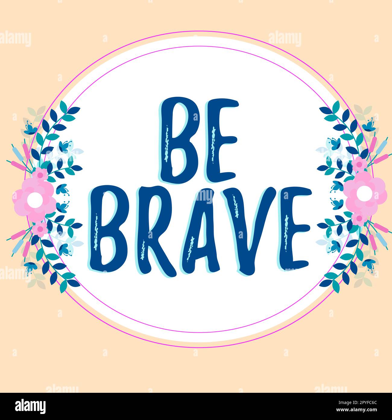 Conceptual caption Be Brave. Internet Concept ready to face and endure ...