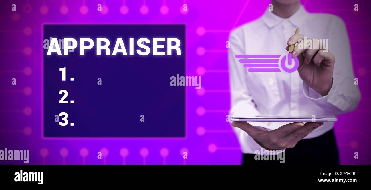 Sign displaying Appraiser. Word for person that estimates the monetary ...