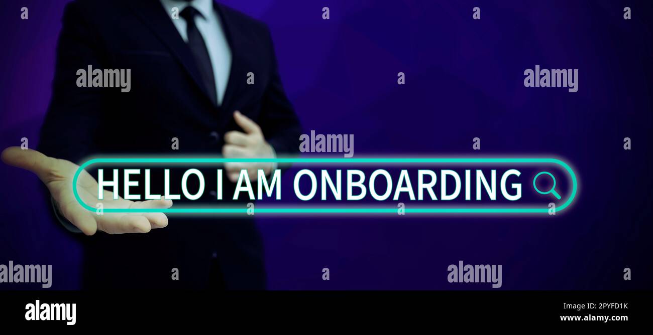Conceptual Caption Hello I Am Onboarding Internet Concept Action Process Of Integrating A New