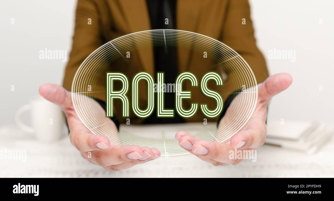 Inspiration showing sign Roles. Concept meaning part played by person ...