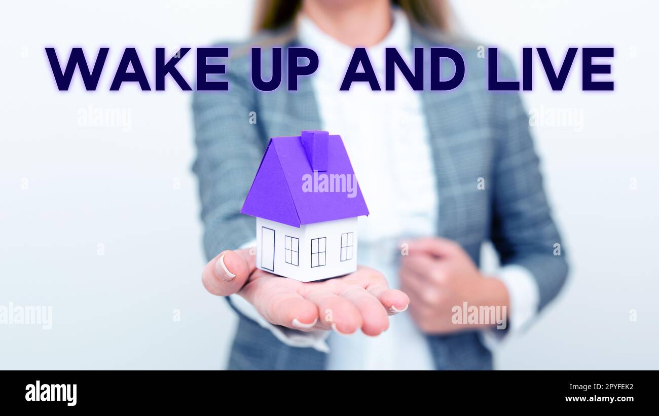 Text sign showing Wake Up And Live. Business idea Motivation ...