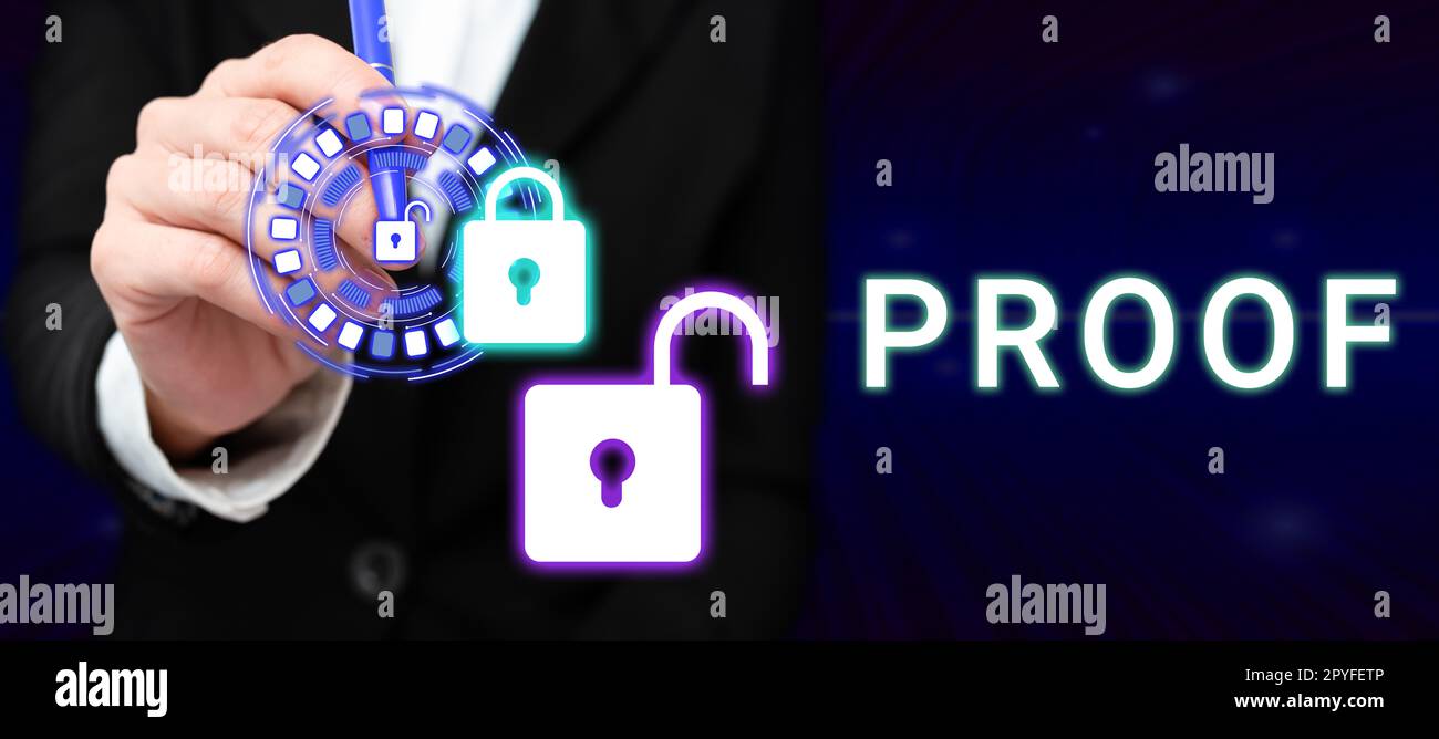 Sign displaying Proof. Word for evidence or argument establishing fact ...