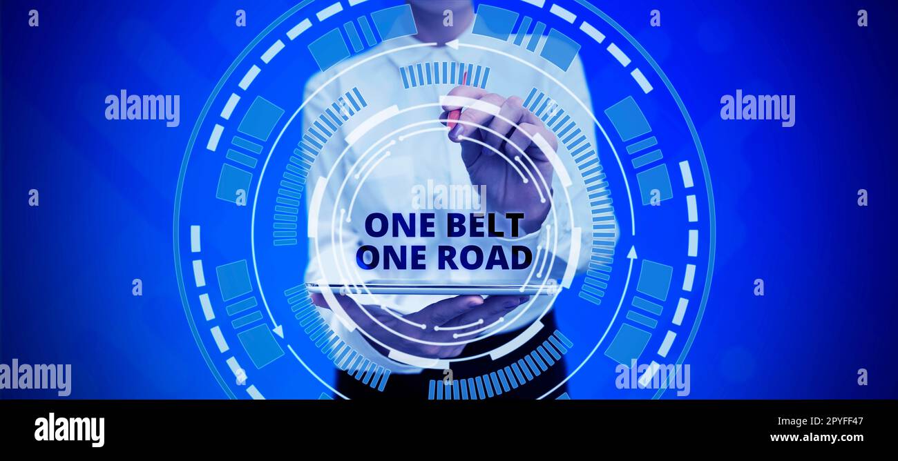 Text sign showing One Belt One Road. Business showcase Building trade ... Text sign showing One Belt One Road. Business showcase Building trade ...