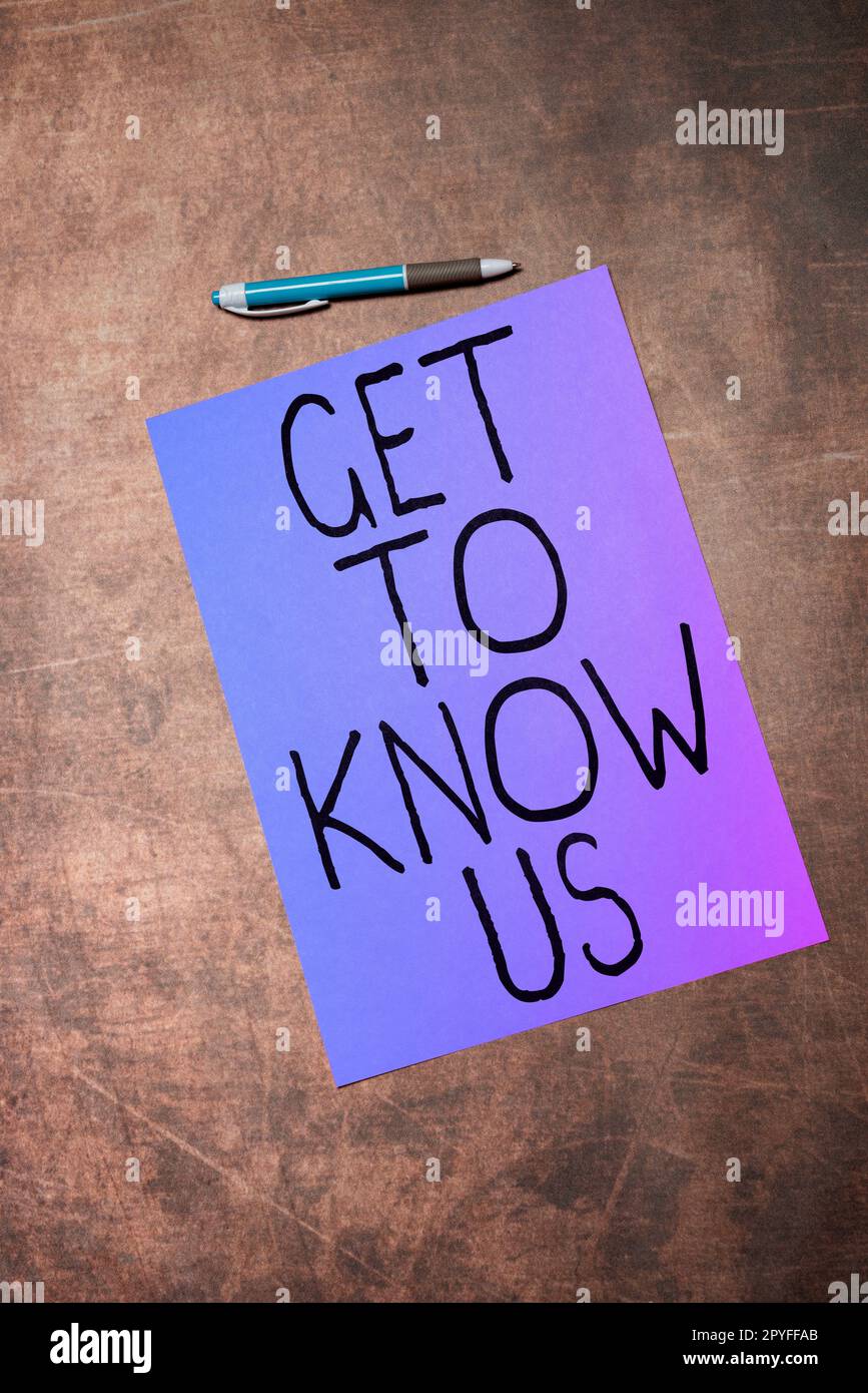 Conceptual caption Get To Know Us. Internet Concept acquiring an ...