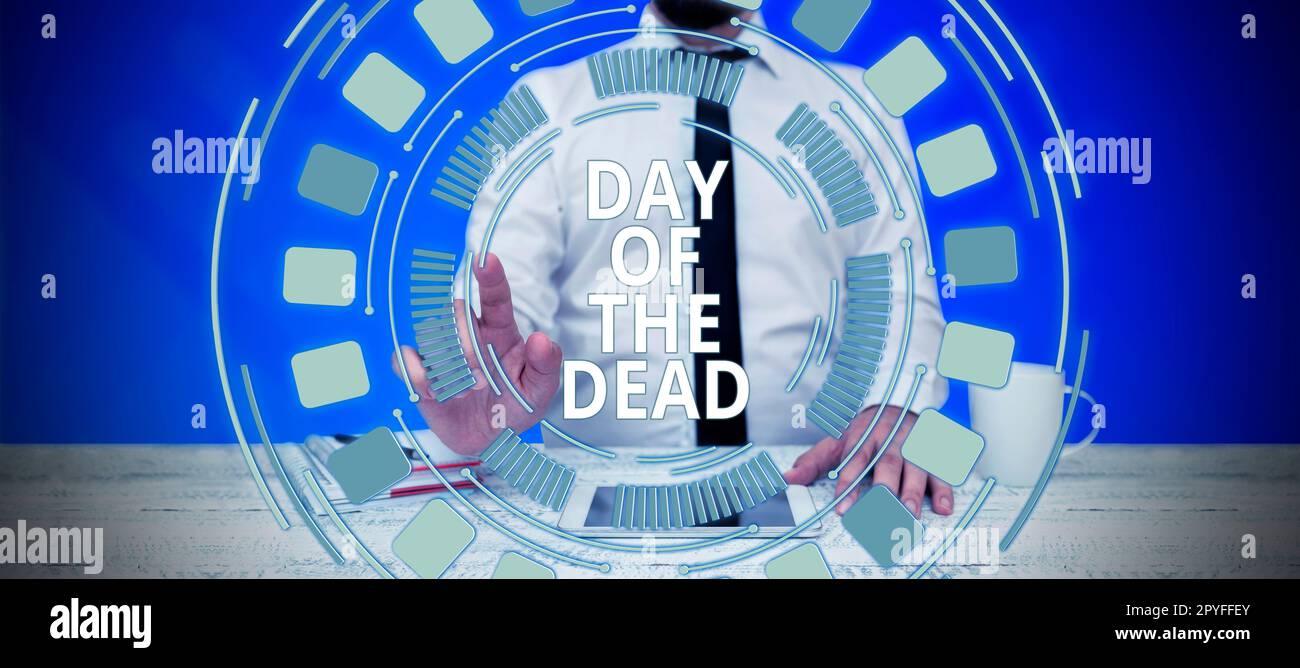 Sign displaying Day Of The Dead. Concept meaning mexican celebration ...