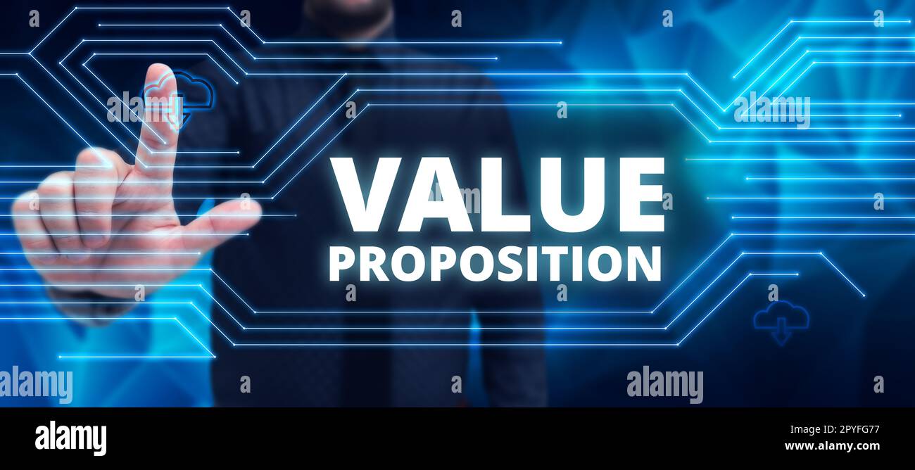 Text showing inspiration Value Proposition. Business idea service make ...