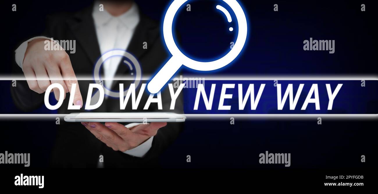 Conceptual caption Old Way New Way. Concept meaning talking how you can ...