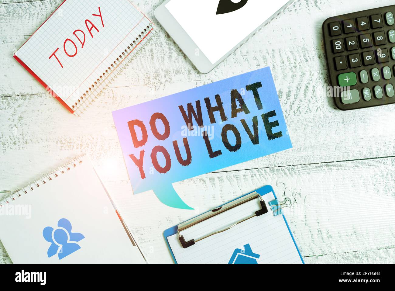 Hand writing sign Do What You Love. Concept meaning Make enjoyable ...