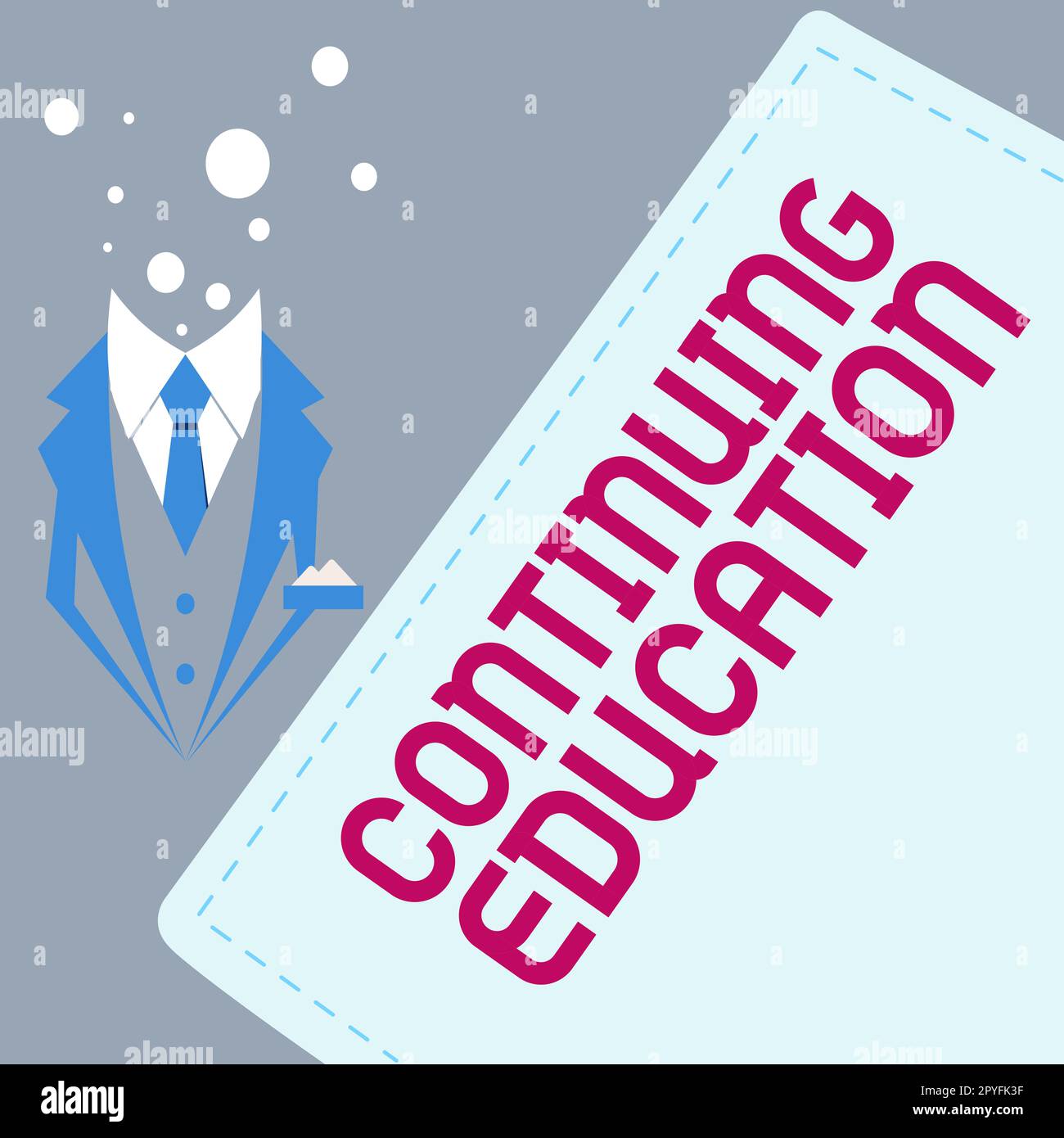 Sign displaying Continuing Education. Concept meaning Continued ...