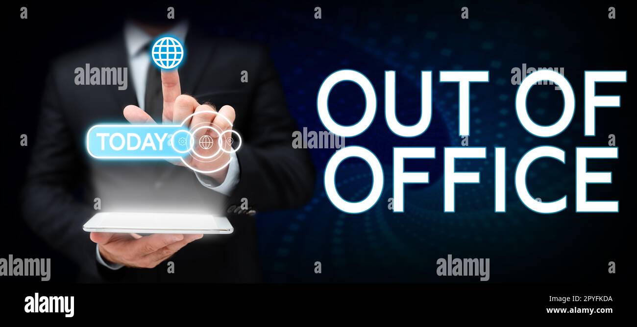 Conceptual caption Out Of Office. Business idea Outside the job Nobody ...