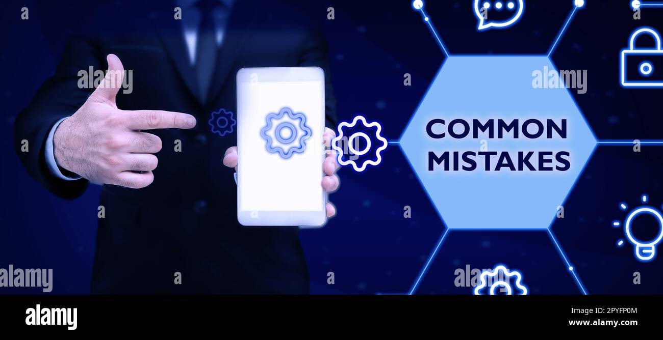 Sign displaying Common Mistakes. Word for actions that are often used ...