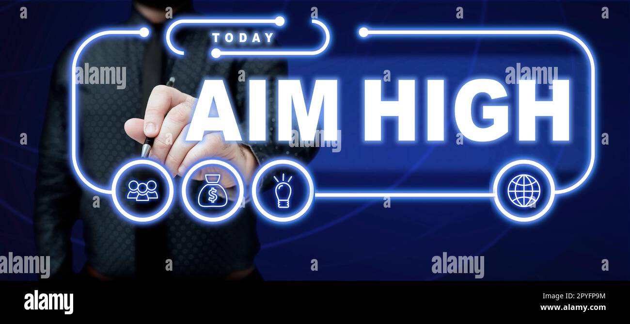 Aim high concept hi-res stock photography and images - Alamy