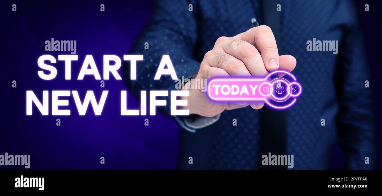 Conceptual display Start A New Life. Concept meaning be reckoned from a ...