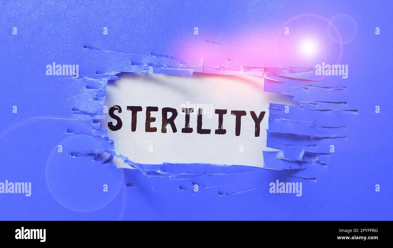 Text sign showing Sterility. Business approach a condition of being ...