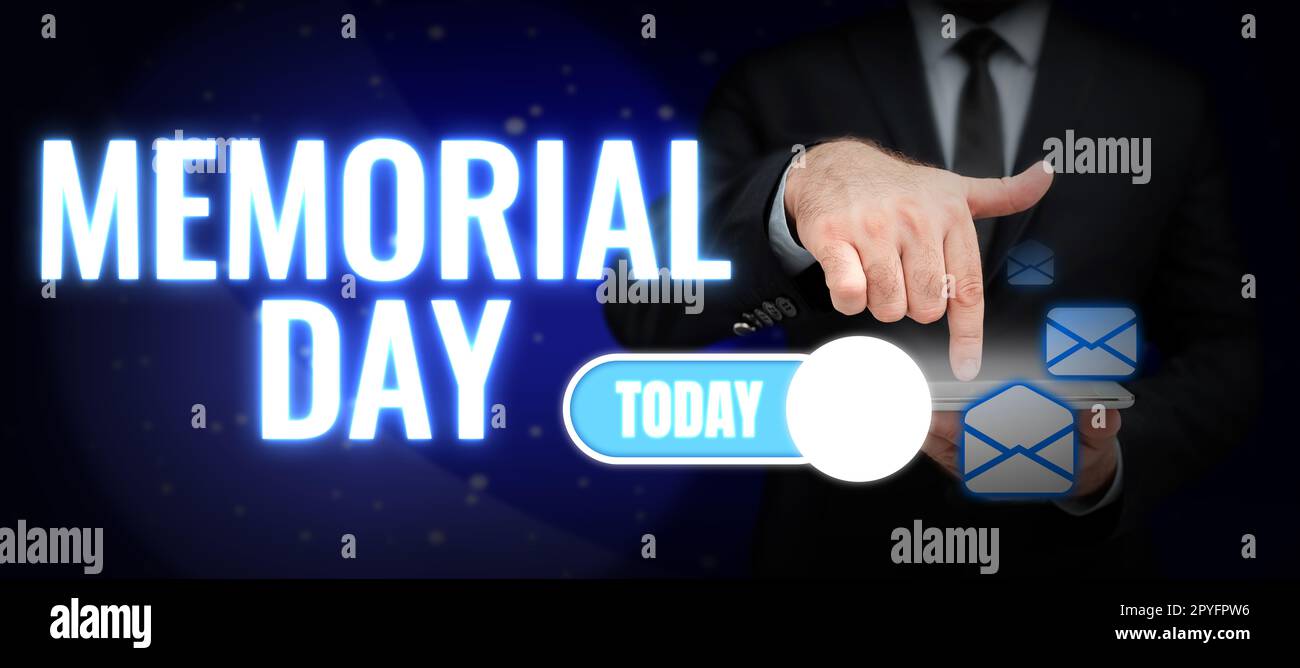 Writing displaying text Memorial Day, Business approach To honor and ... Writing displaying text Memorial Day, Business approach To honor and ...