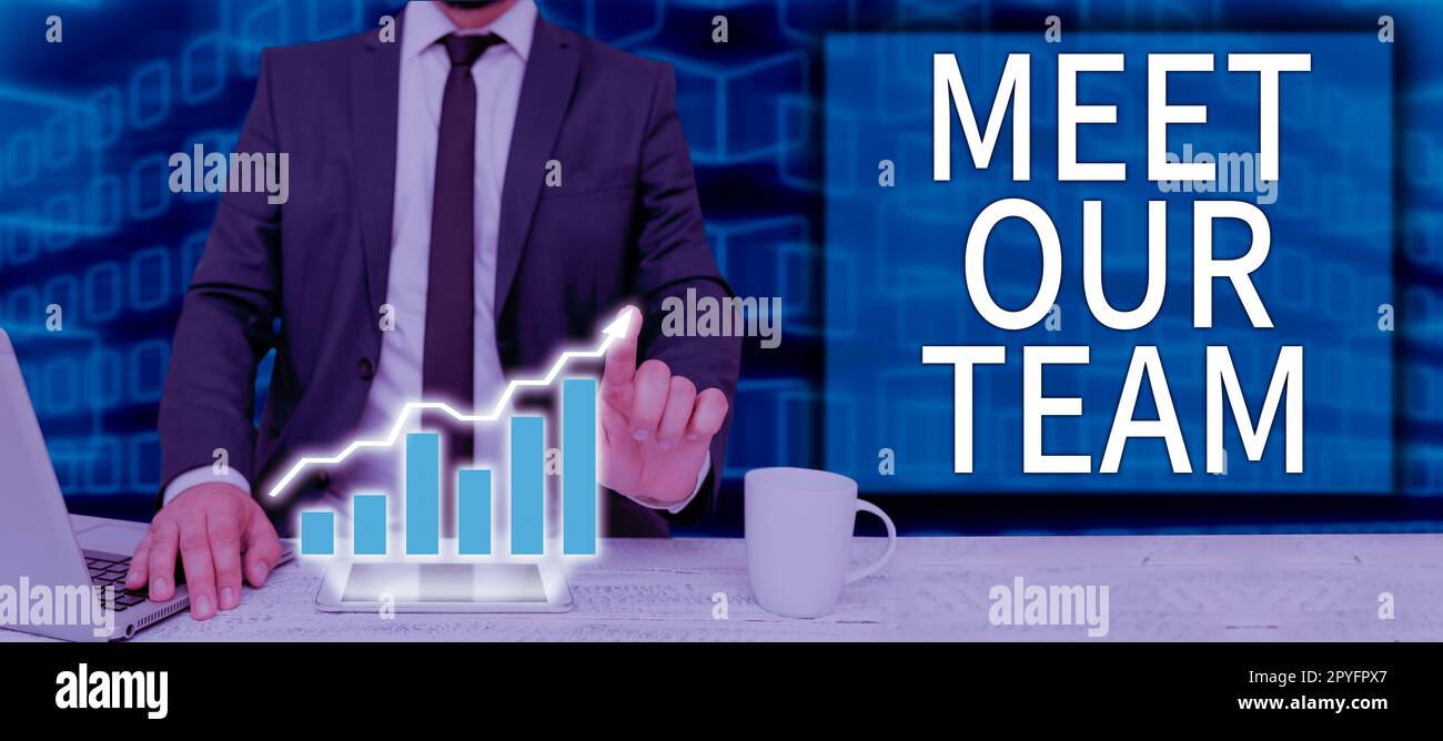 Writing displaying text Meet Our Team. Word for introducing another ... Writing displaying text Meet Our Team. Word for introducing another ...