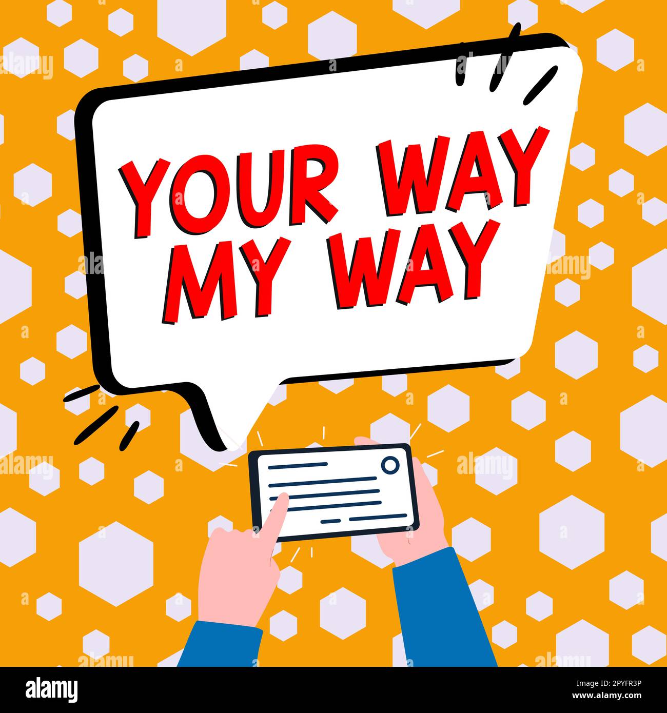 Conceptual display Your Way My Way. Concept meaning choosing or ...