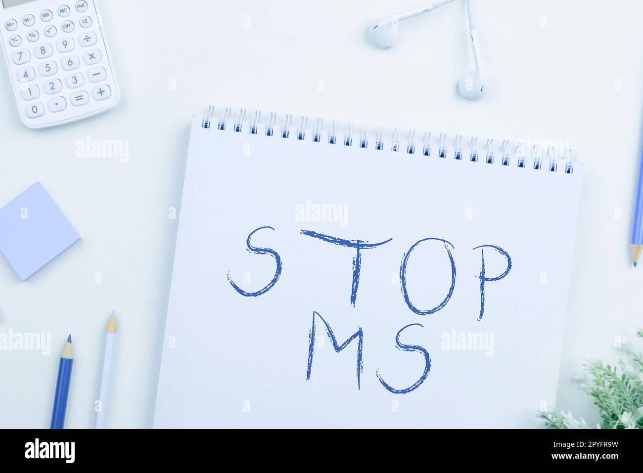 Text sign showing Stop Ms. Business idea prevent disease marked by ...