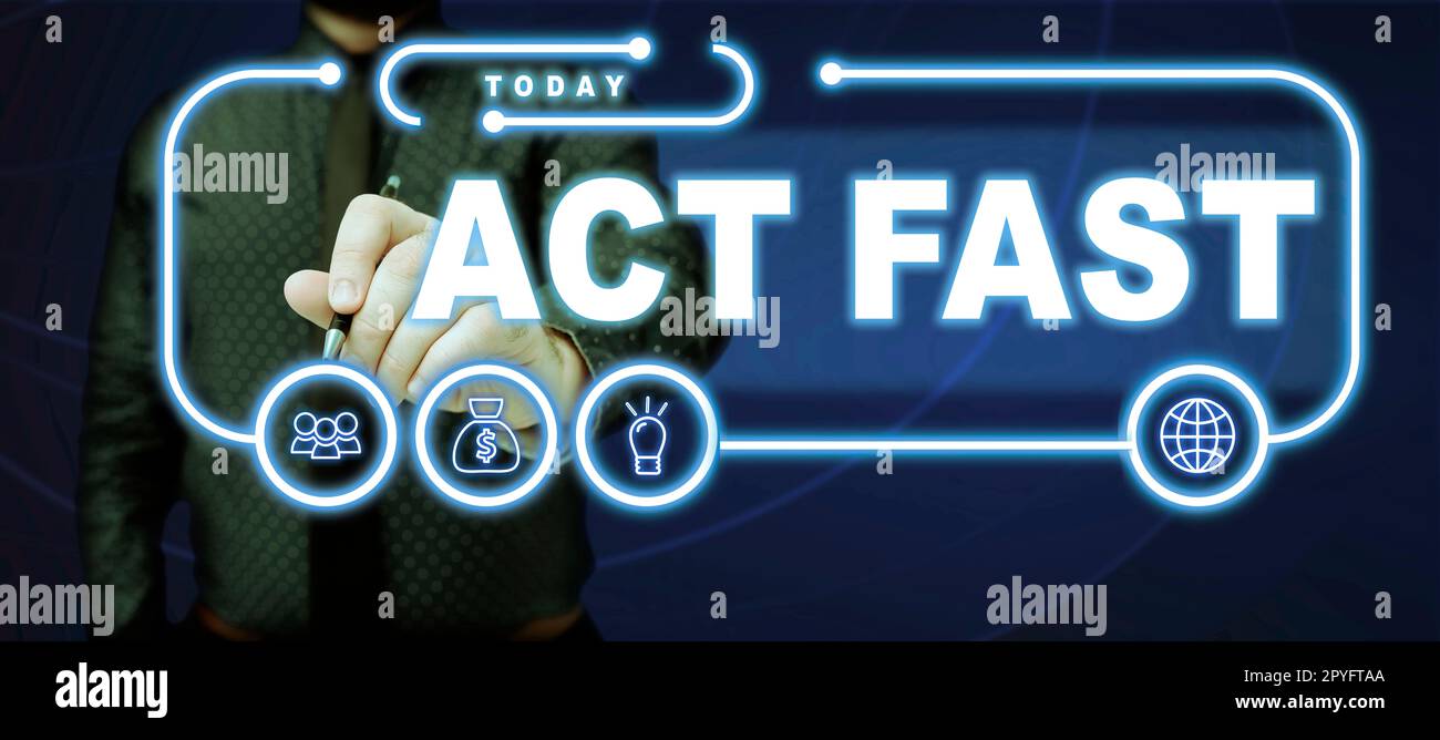 Conceptual display Act Fast. Business showcase Voluntarily move in the ...