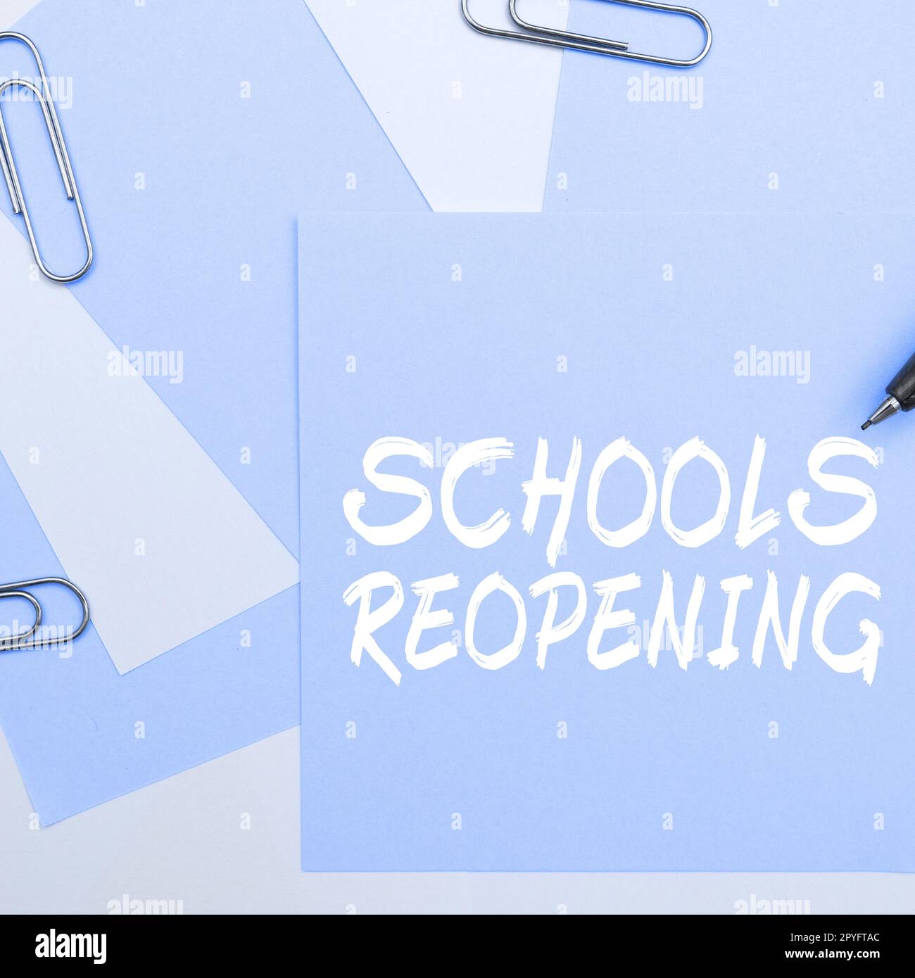 Sign displaying Schools Reopening. Internet Concept classes are over ...