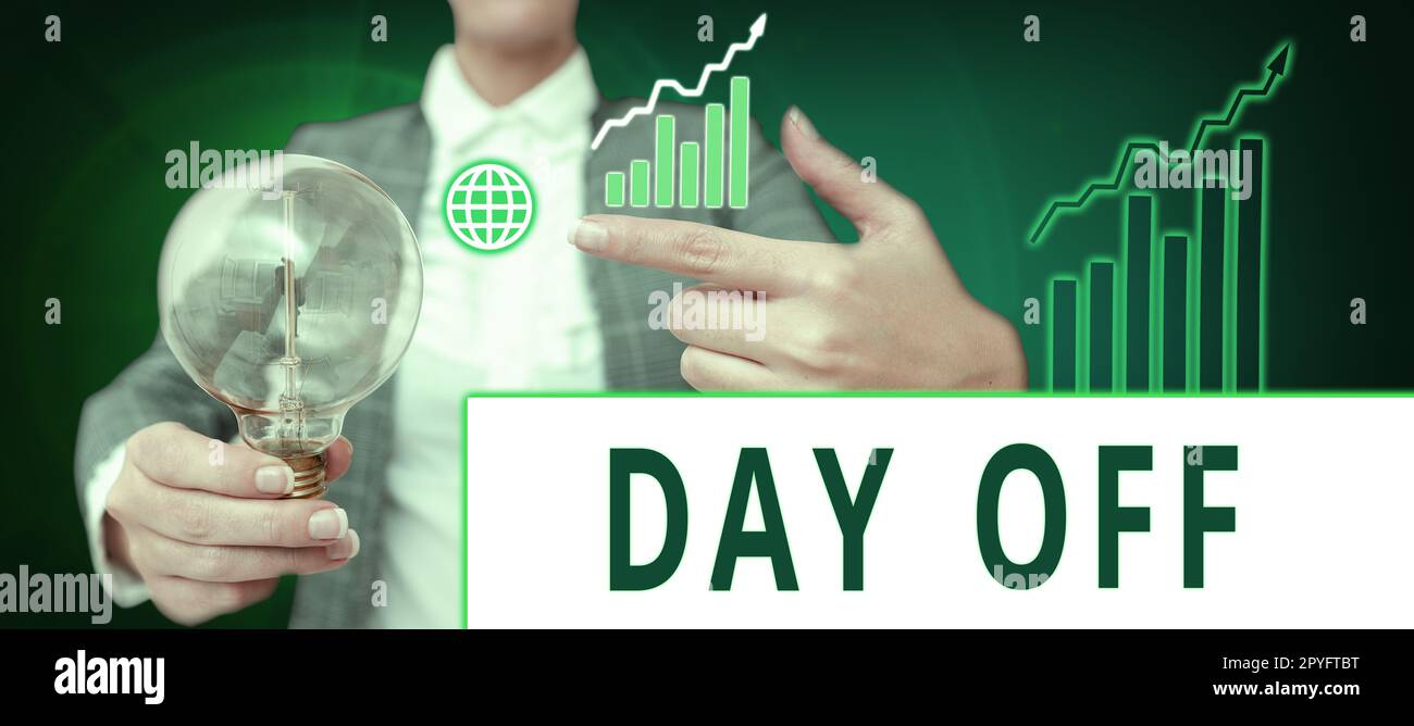 Conceptual display Day Off. Concept meaning when you do not go to work ...