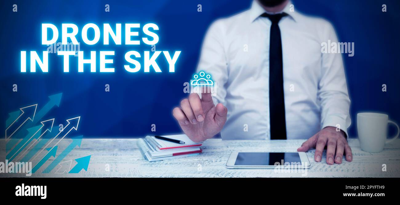 Handwriting text Drones In The Sky. Business showcase Modern aerial ...