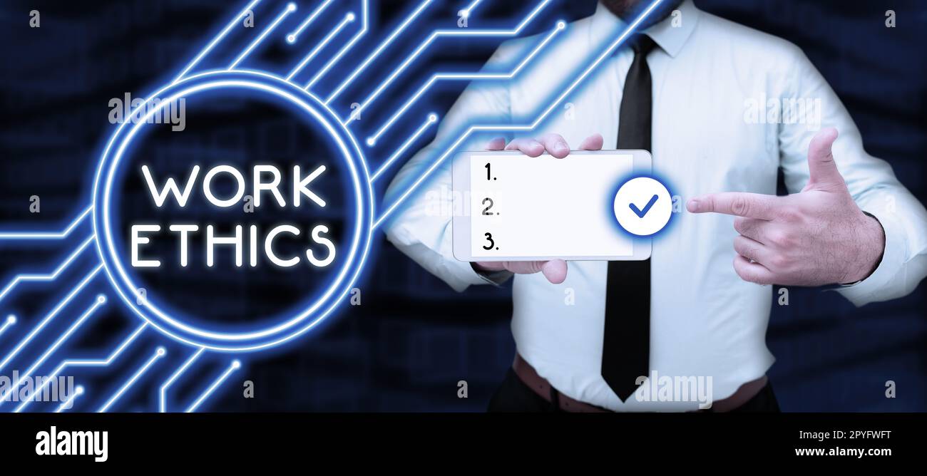 Conceptual caption Work Ethics. Conceptual photo A set of values ...