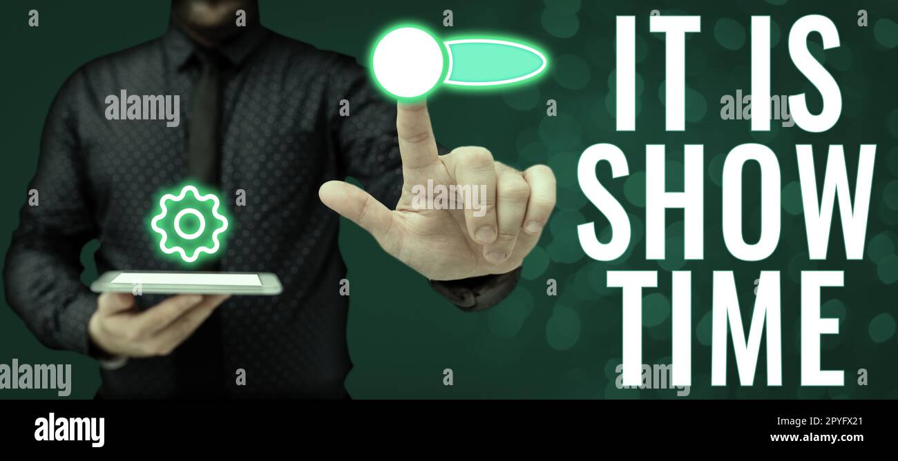 Hand writing sign It Is Show Time. Conceptual photo entertainment ...