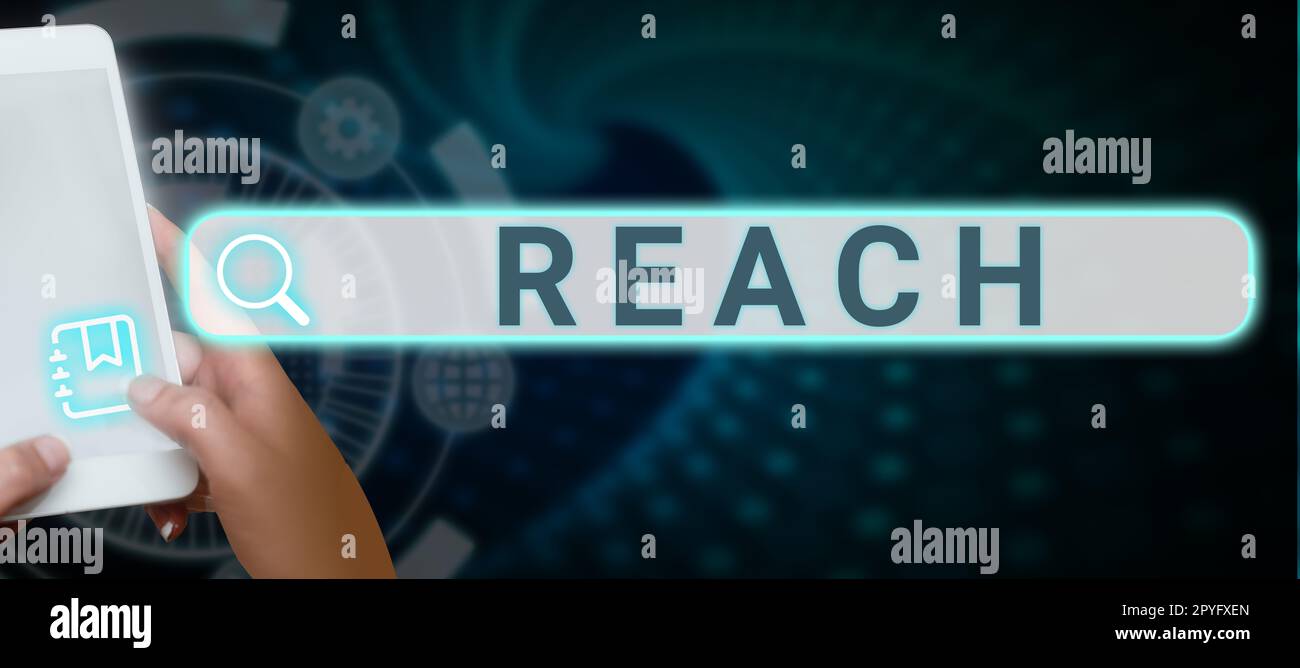 Text caption presenting Reach. Business approach the distance within ...