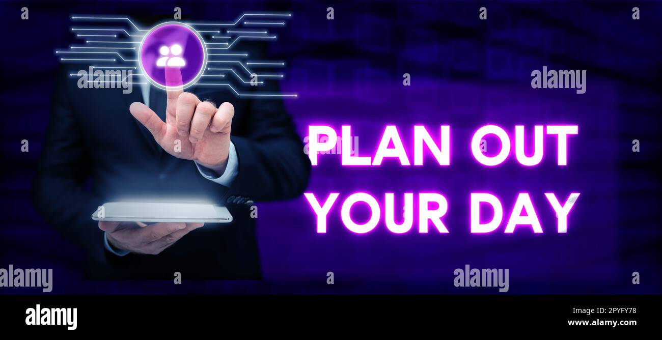 Handwriting text Plan Out Your Day. Business approach Make an schedule ...