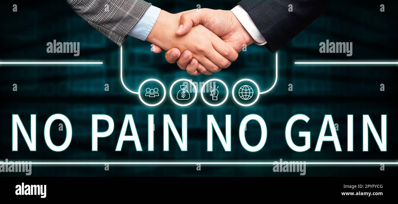 Inspiration showing sign No Pain No Gain. Word for All success requires ...