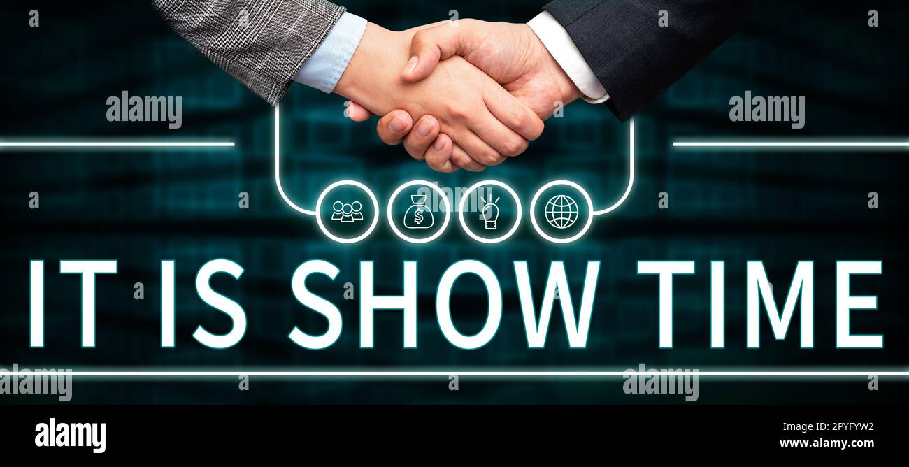 Writing displaying text It Is Show Time. Conceptual photo entertainment ...