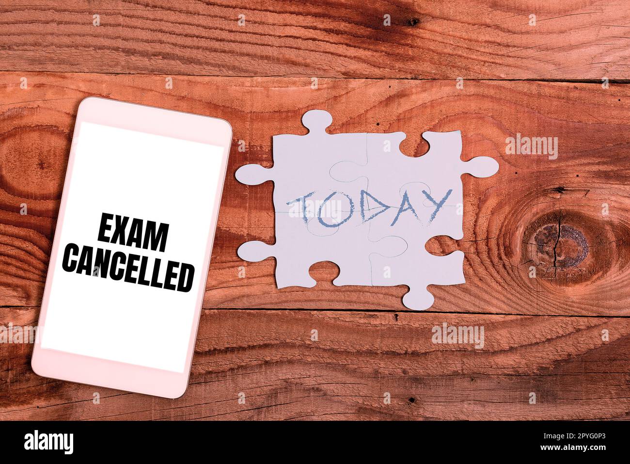 Text sign showing Exam Cancelled. Conceptual photo the precise ...