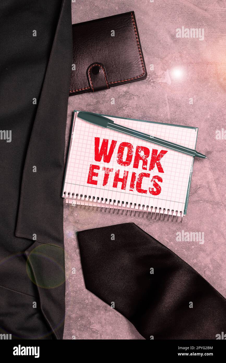 Inspiration showing sign Work Ethics. Business approach A set of values ...