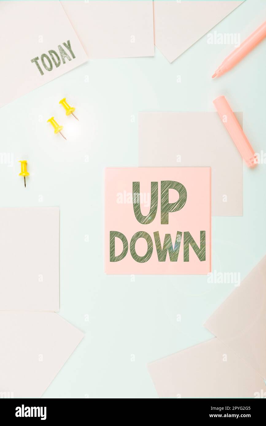 Inspiration showing sign Up Down. Concept meaning To look or to feel up ...