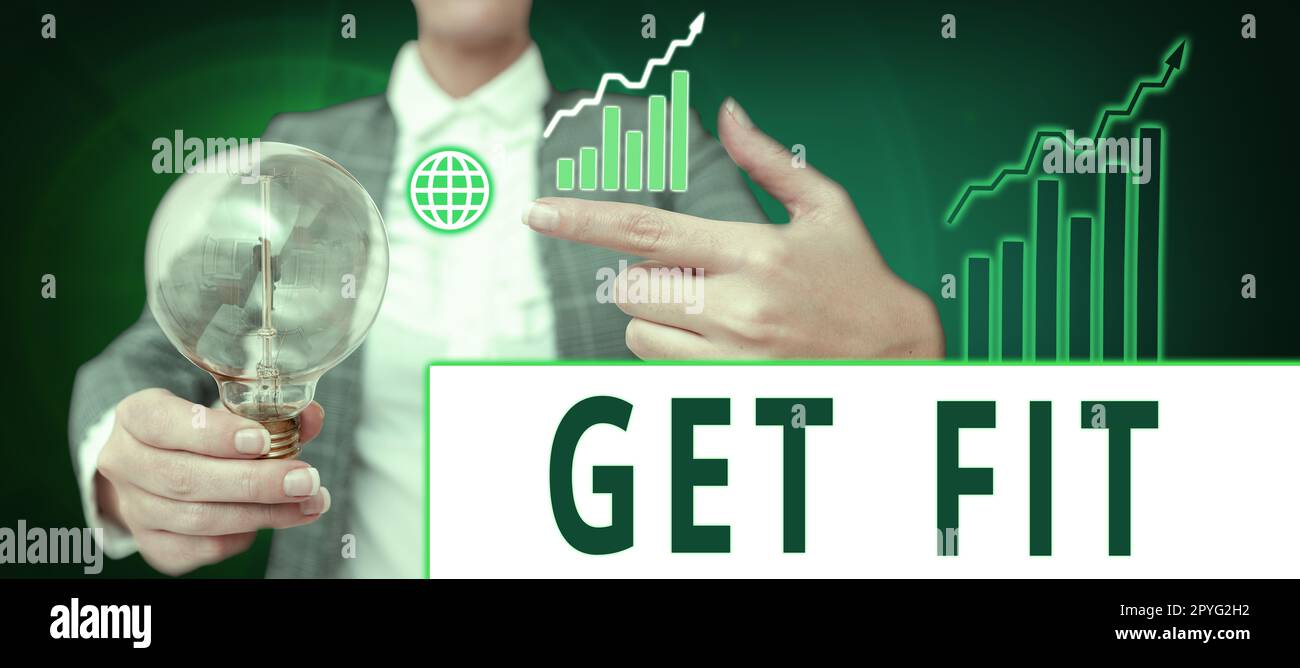 Inspiration showing sign Get Fit. Concept meaning right size or shape ...