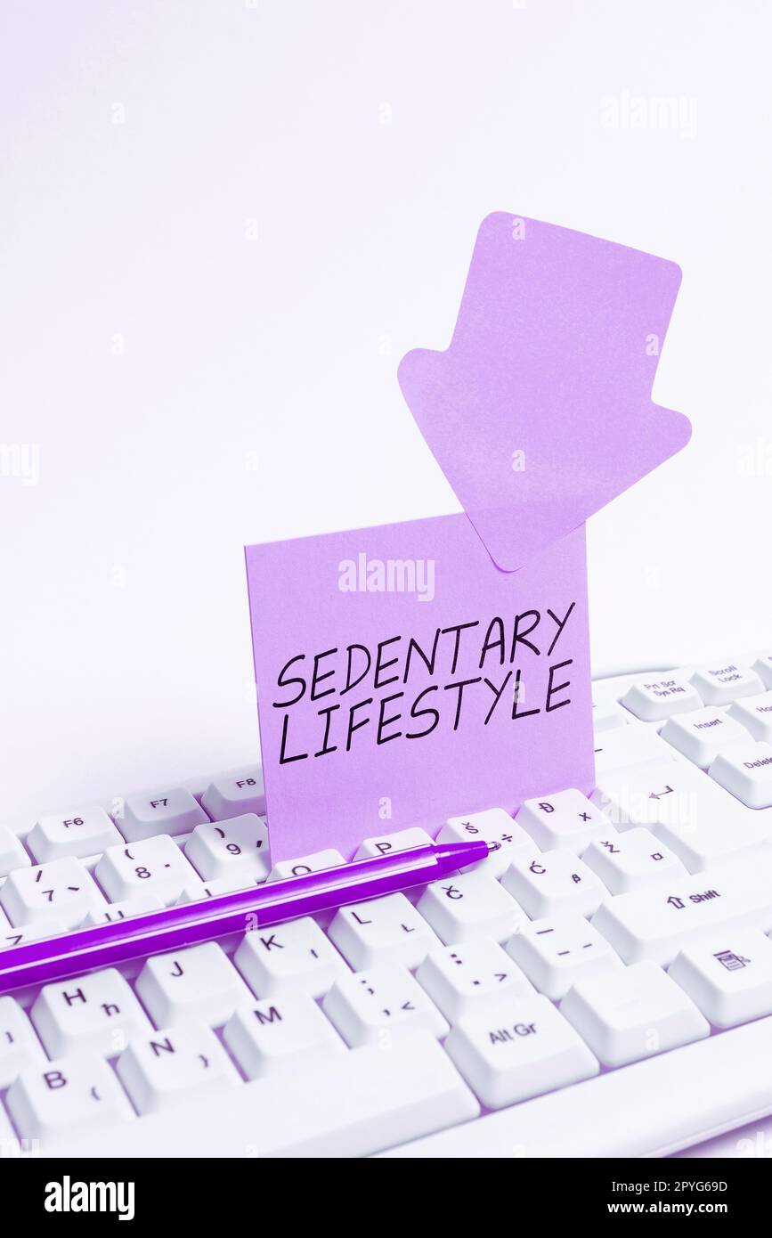 Handwriting text Sedentary Lifestyle. Business overview ways and means ...