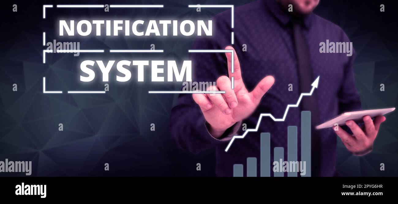 Sign displaying Notification System. Internet Concept Do not forget to ...