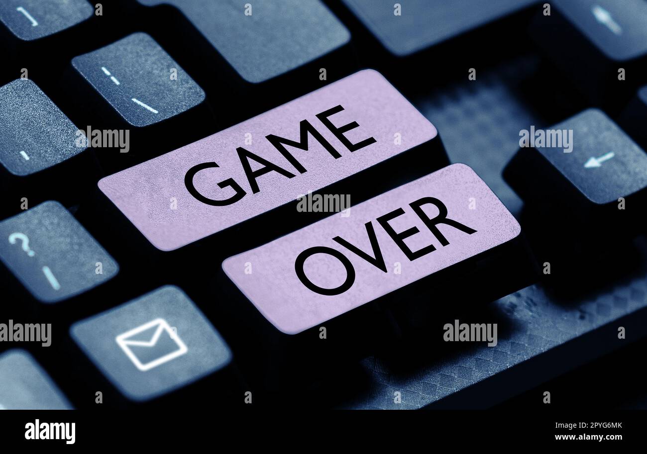 Text sign showing Game Over. Word for A situation in a particular sport ...