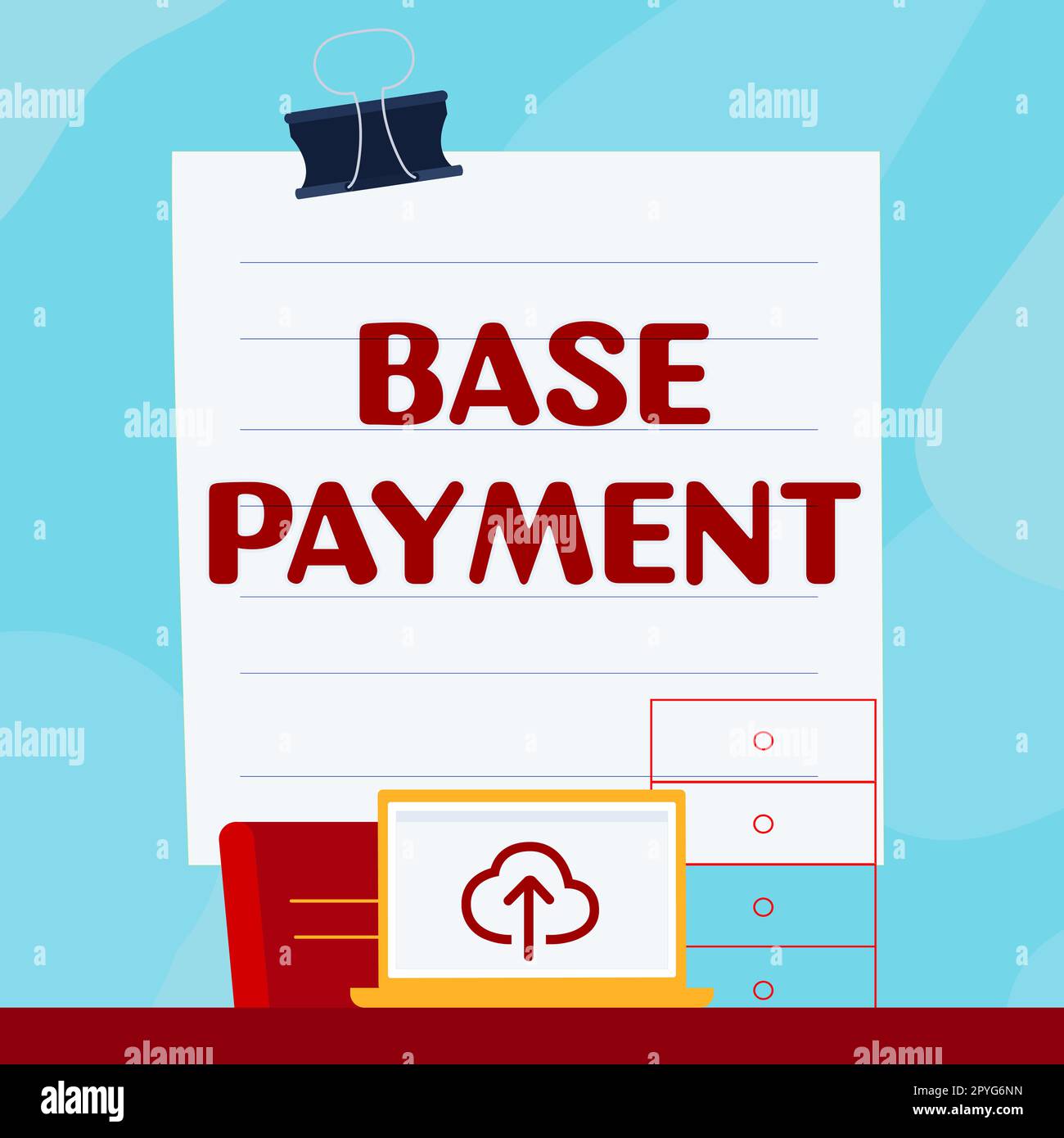 Hand writing sign Base Payment. Business overview amount of pay for a ...