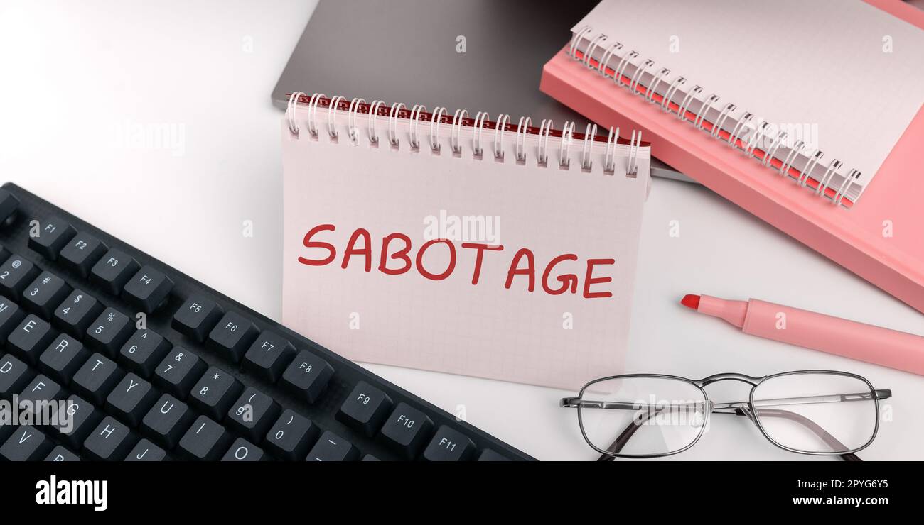 Text showing inspiration Sabotage. Internet Concept destruction of an ...
